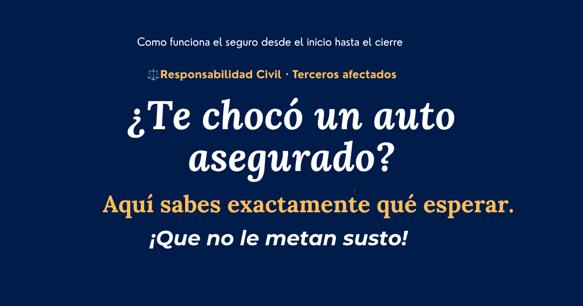 Me chocó un auto con seguro y yo no tengo